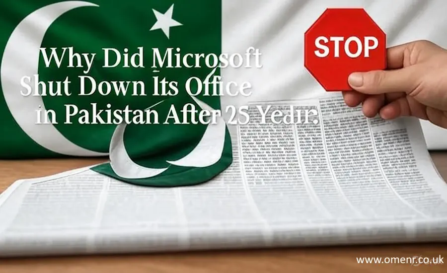 Why Did Microsoft Shut Down Its Office in Pakistan